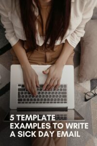 How To Write Sick Day Email: 5 Template Examples