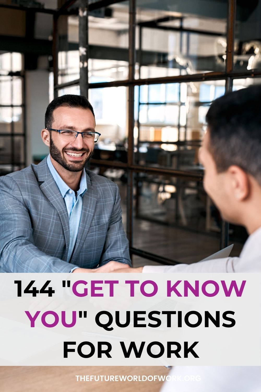 144 "Get To Know You" Questions For Work