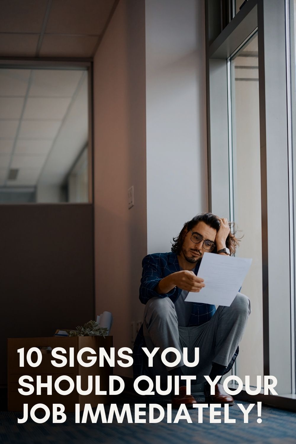 When To Quit Your Job: 10 Signs To Leave Immediately