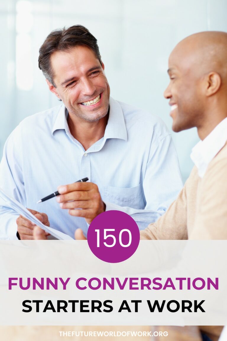 150+ Funny Conversation Starters To Connect At Workplace